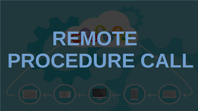 REMOTE PROCEDURE CALL