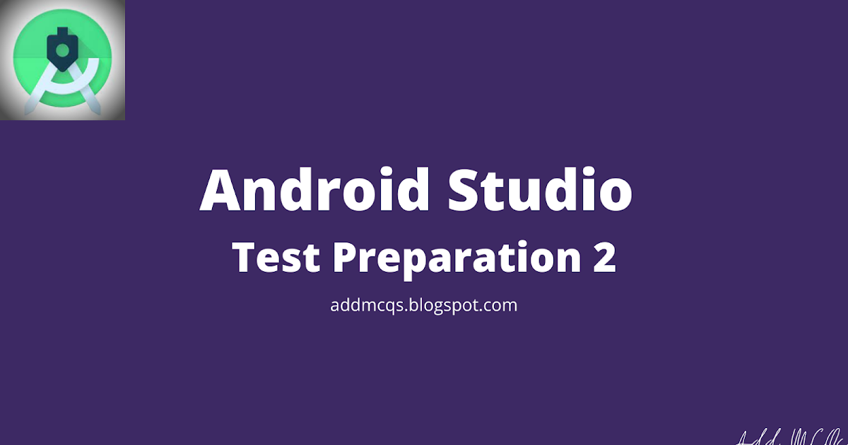 Android Studio Test Preparation 2