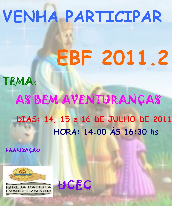 UCEC -UNIÃO DE CRIANÇAS DO EXÉRCITO DE CRISTO: EBF 2011.2