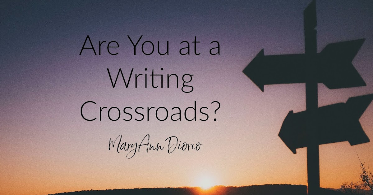 The Write Conversation: Are You at a Writing Crossroads?