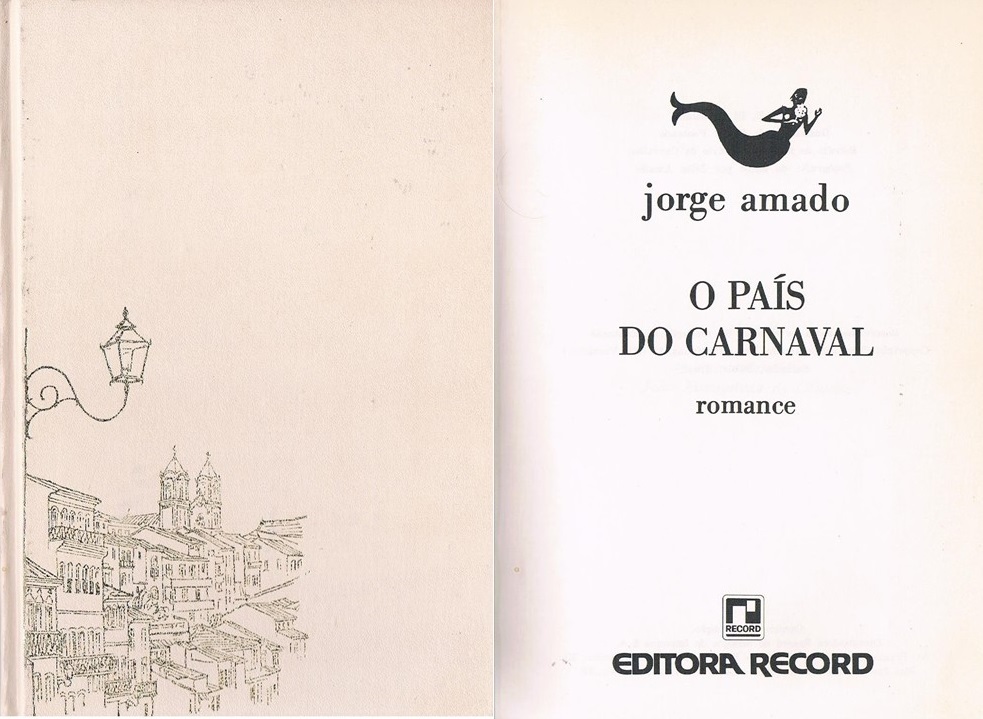 Biblioteca JMO: O PAÍS DO CARNAVAL - Jorge Amado