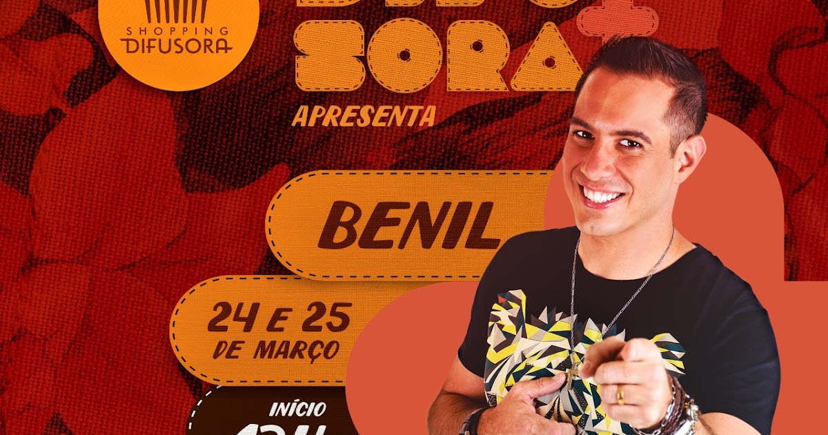 Benil se apresenta neste fim de semana no Shopping Difusora - BlogTacaimbó