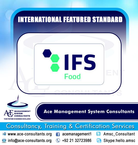 Ace Management System Consultants: IFS (International Food Standard)