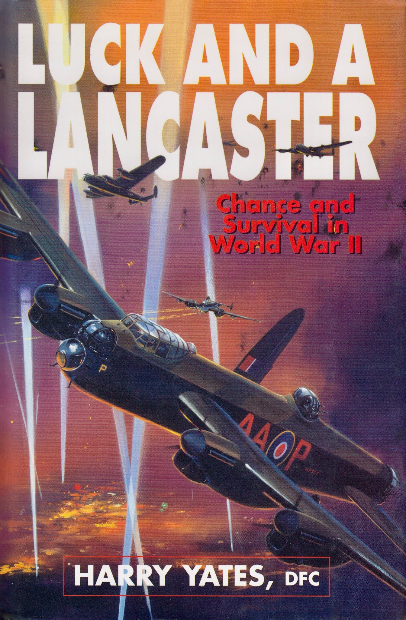 Aircrew Book Review: Luck and a Lancaster - Harry Yates DFC