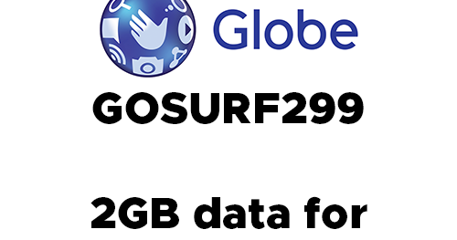 Globe GoSURF299: 2GB data, 10GB freebie data for 1 month | PinoyTechSaga