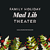 Hobo Mama: Family mad lib theater for the holidays