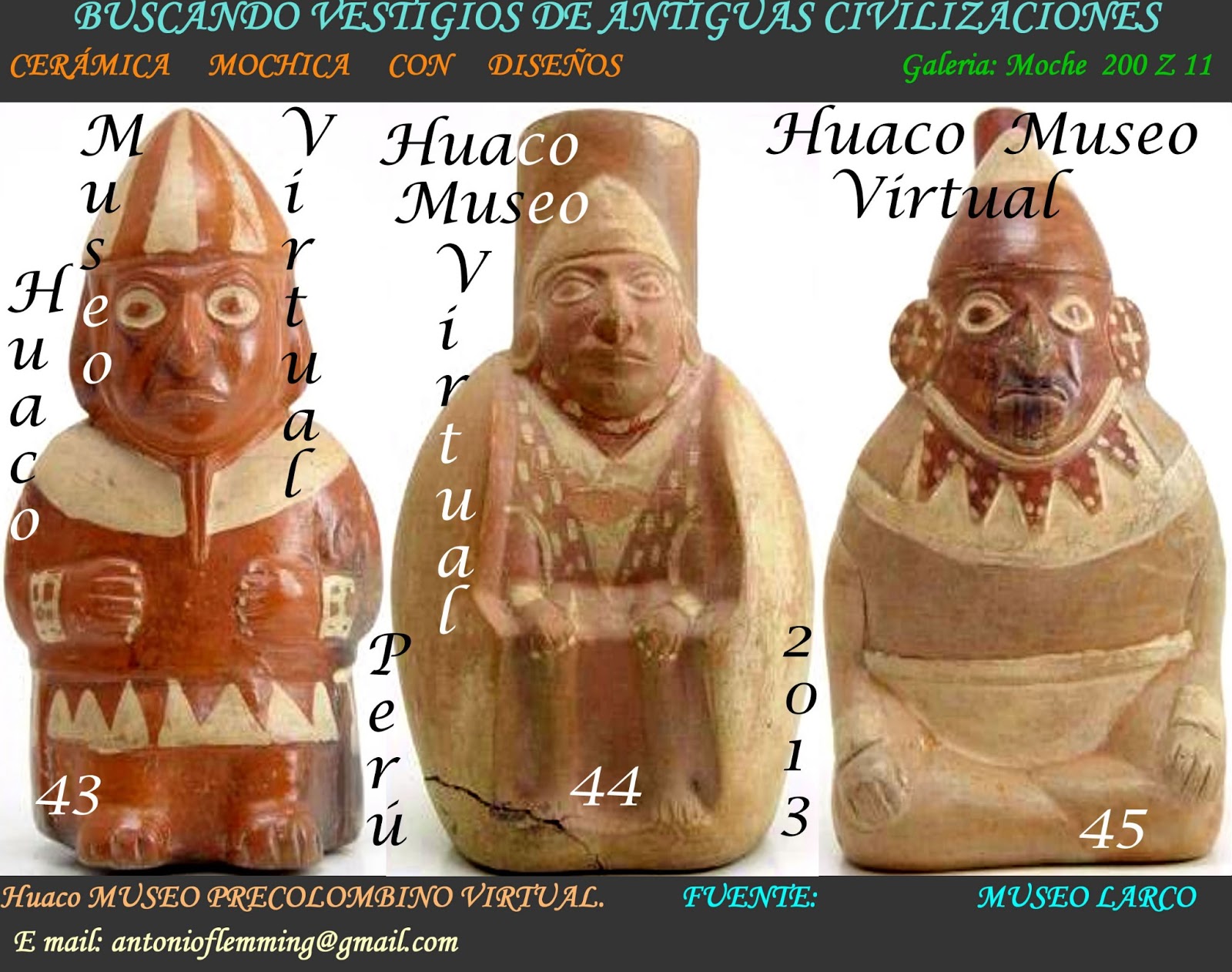 Buscando Vestigios de Antiguas Civilizaciones: HUACOS MOCHE