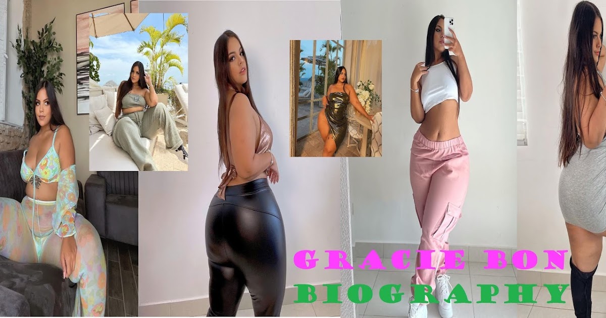 PLUS SIZE MODEL GRACIE BON BIOGRAPHY,WIKI,FASHION,AGE,2021