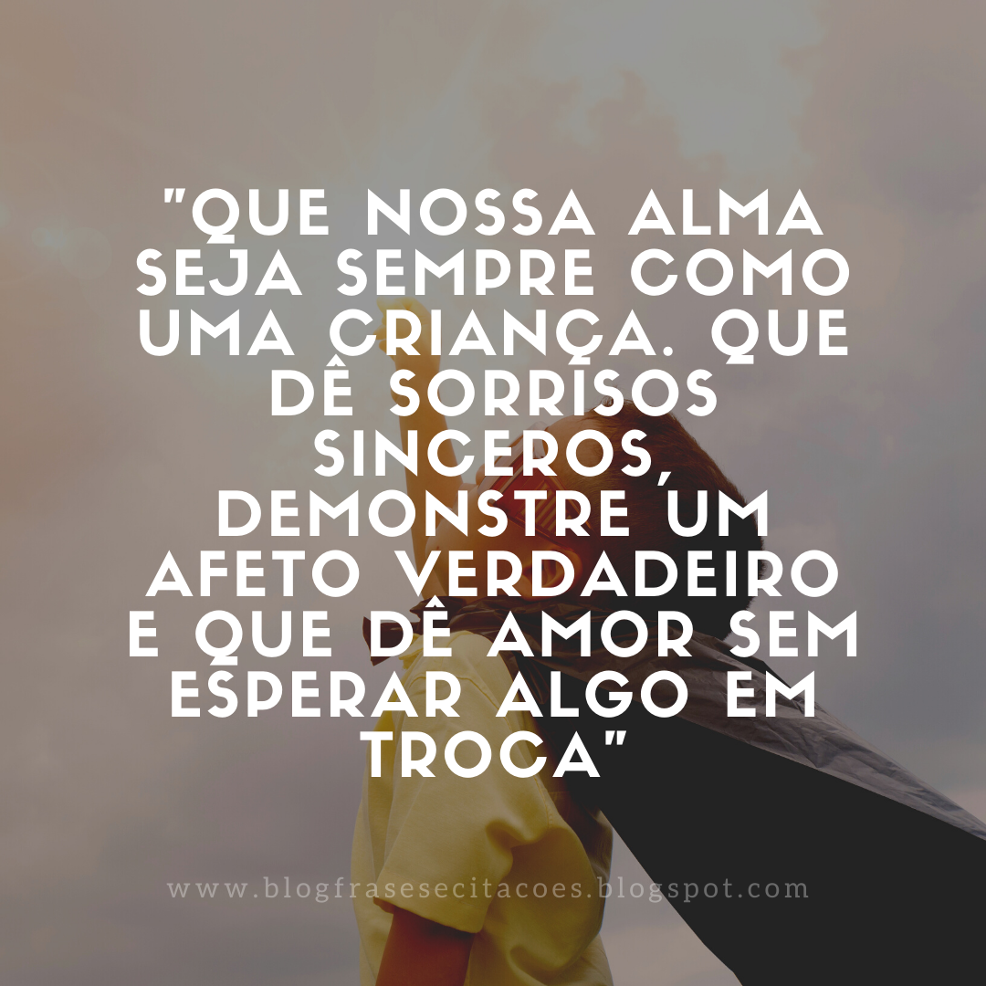 Frases Para o Dia das Crianças (12 de Outubro) - Frases e Citações