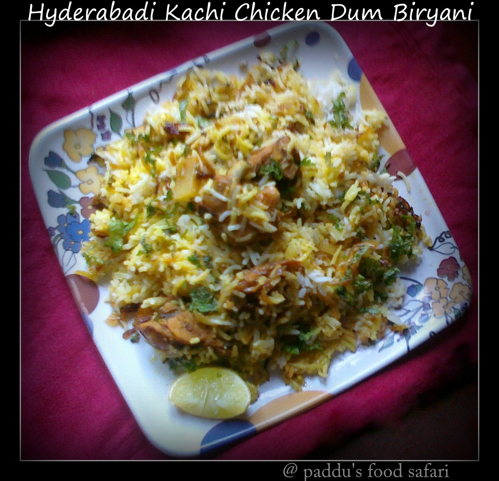gHara javaN (Home Food): Hyderabadi Kachi Chicken Dum Biryani