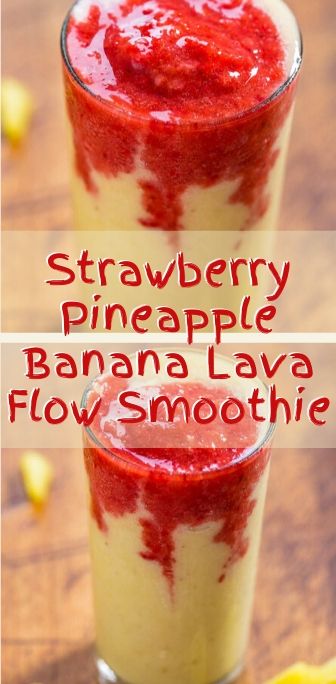 Strawberry Pineapple Banana Lava Flow Smoothie - Feeding Yours Life