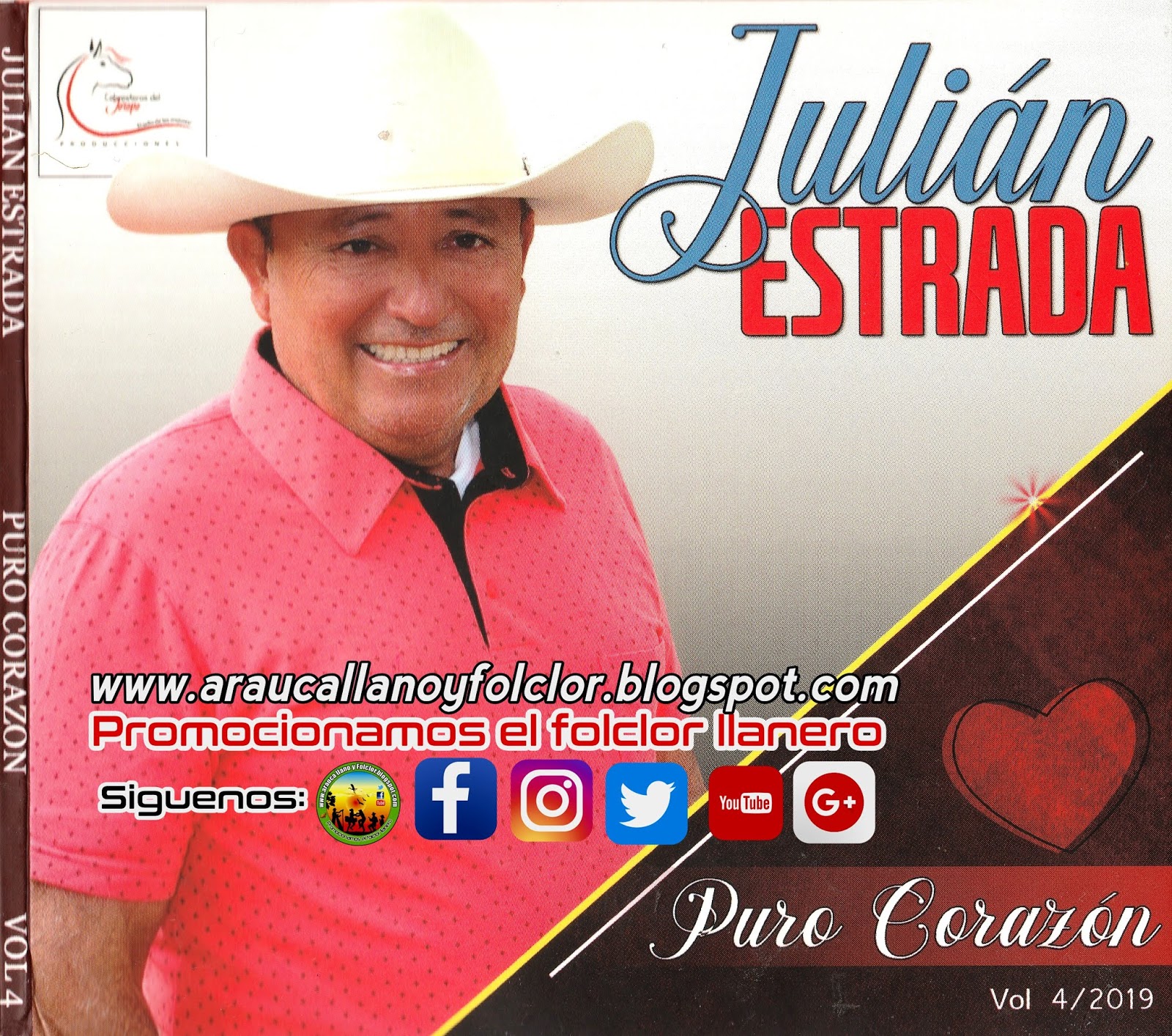 ARAUCA LLANO Y FOLCLOR: JULIAN ESTRADA, PURO CORAZON, CD ALBUM 2019