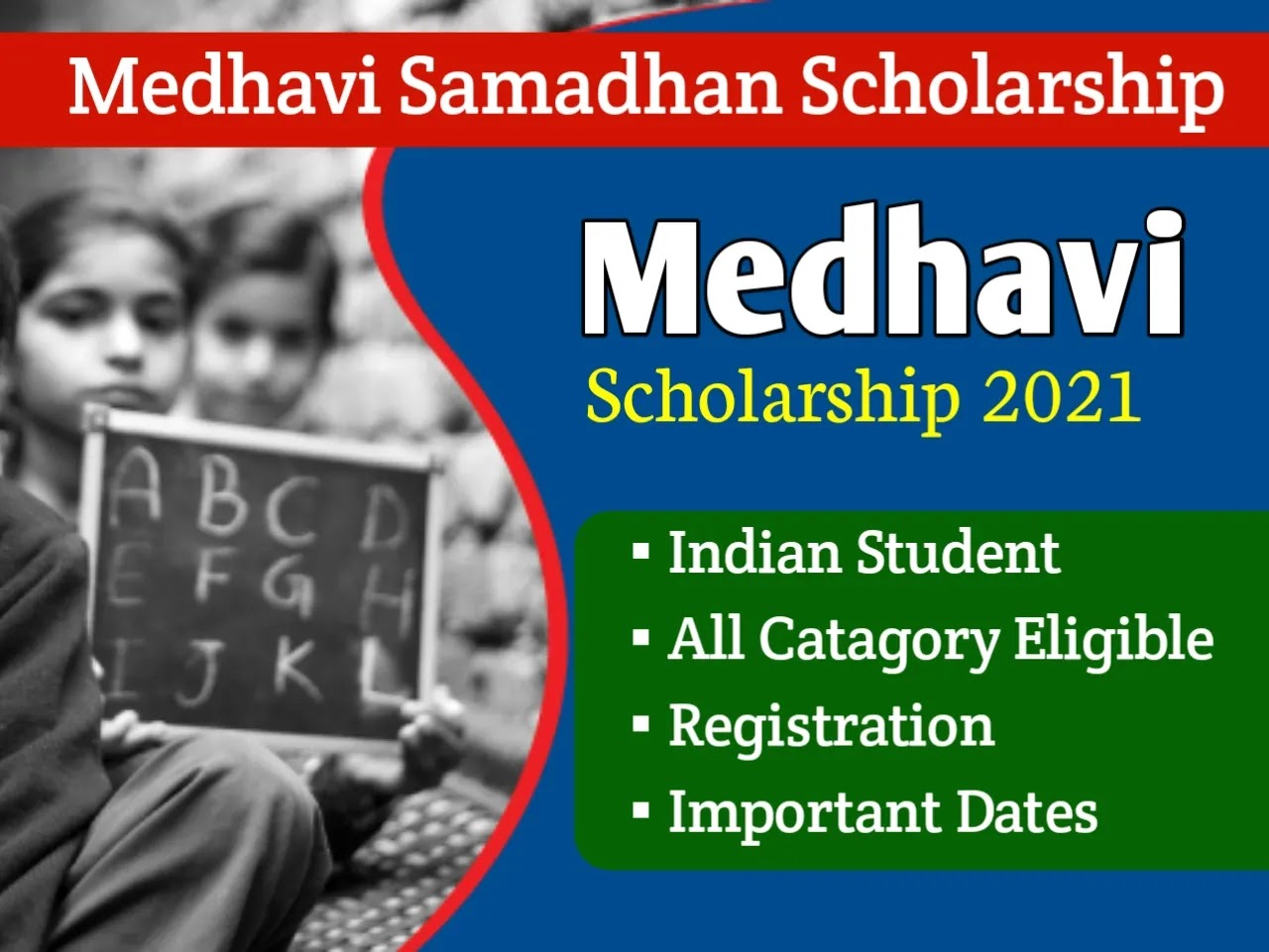 Medhavi Scholarship Scheme 2021 Samadhan 3 Scholarship For All Indian