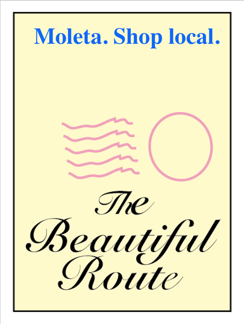 David L White .org: Moleta. Shop local.