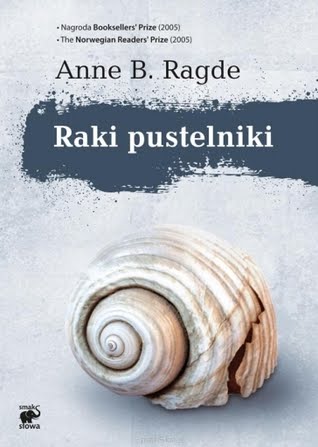 Przeczytałam książkę: "Raki pustelniki" Anne B. Ragde