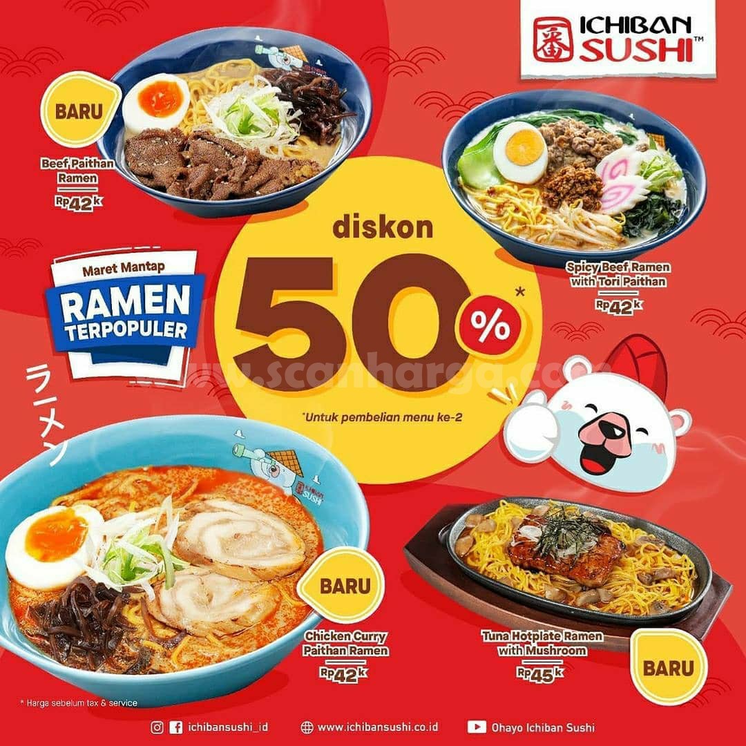 ICHIBAN SUSHI Promo RAMEN BARU! DISKON hingga 50% | scanharga