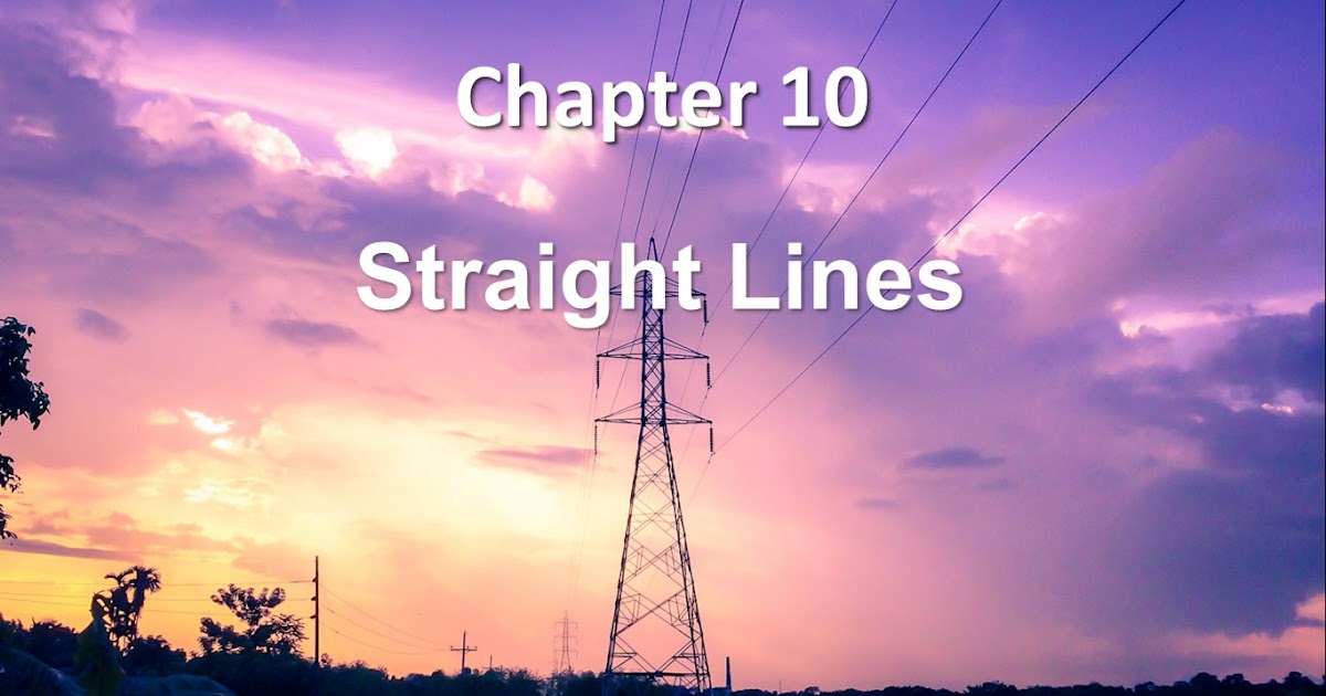 10 Straight Lines