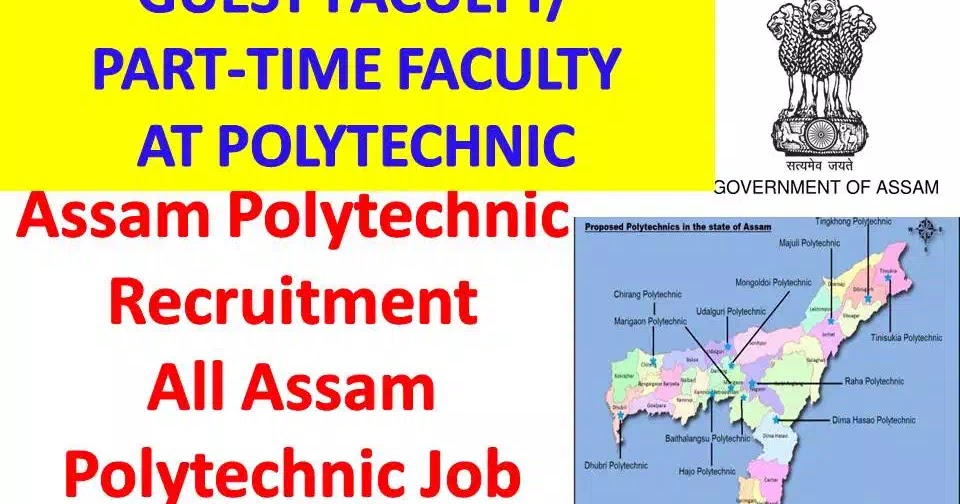 Assam Polytechnic Recruitment 2019-Guest/ Part Time Lecturers ...