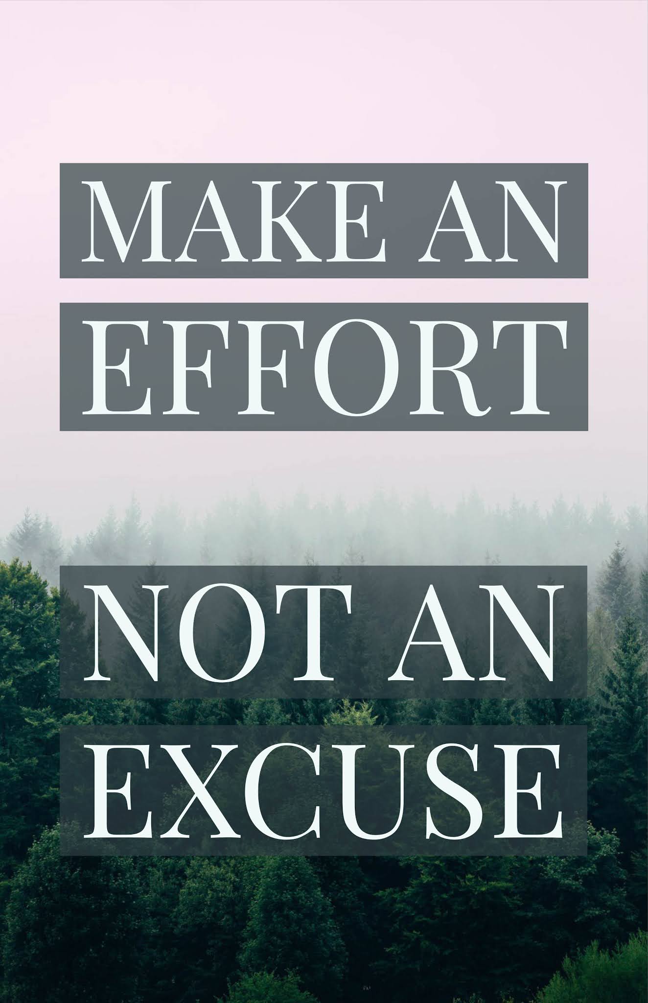 Rainbow Connection: Journal Day 30: Make an effort, not an excuse.