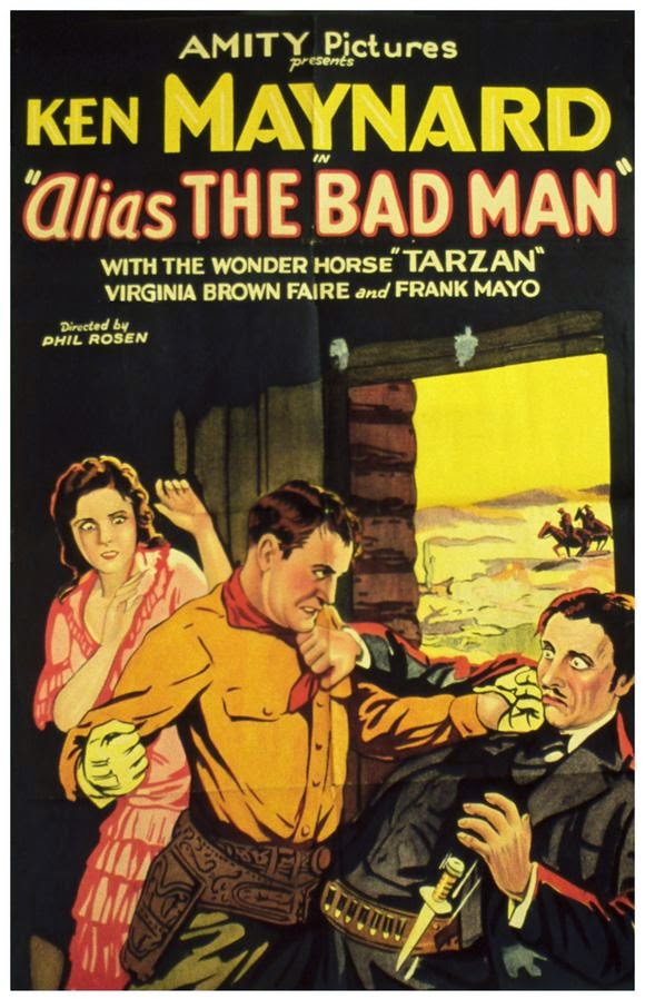 *: Alias the Bad Man / Justiciers du Texas - Phil Rosen - 1931