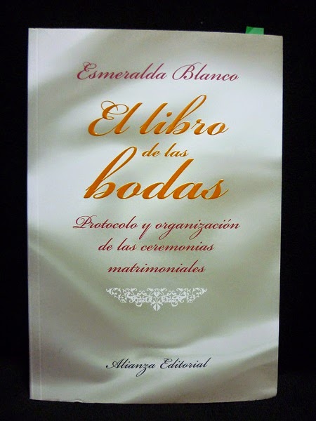 Rachel´s Fashion Room: 'El libro de las bodas. Protocolo y organización ...