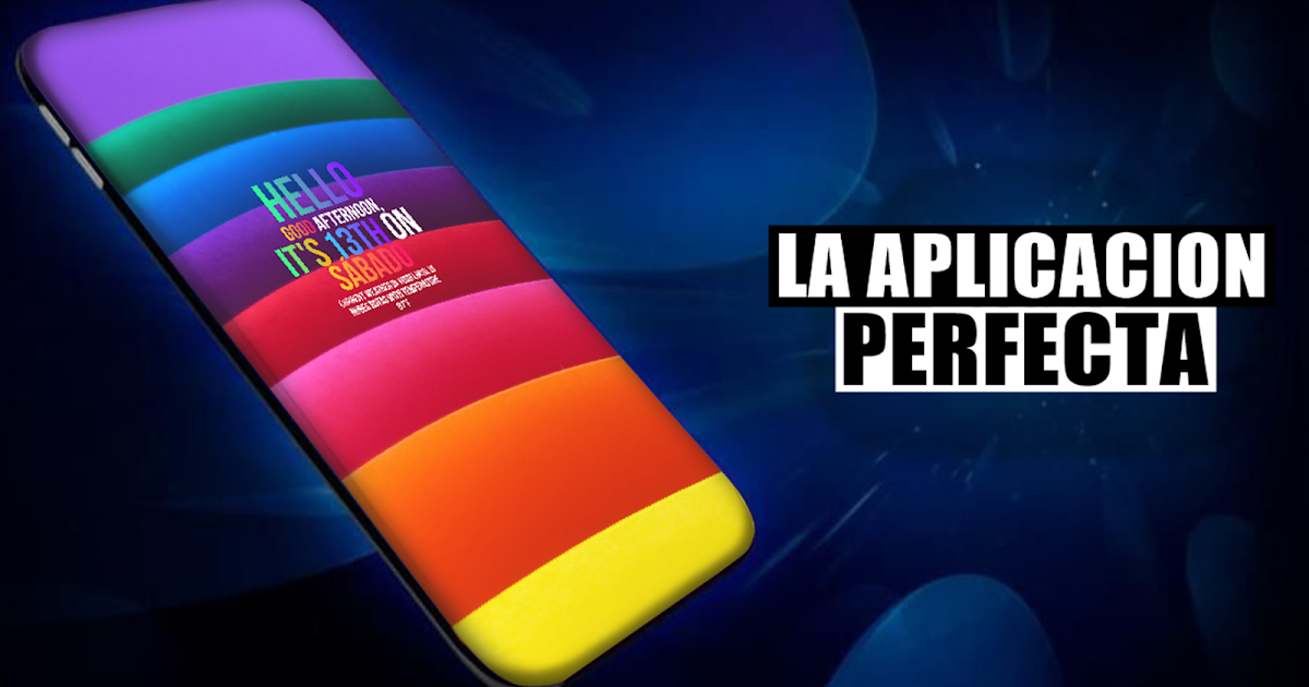 La Aplicación Perfecta Para Android 2019!! | StatusAndroidHD