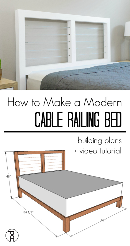 How to Build a Modern Cable Railing Bed | Building Plans + Video ...