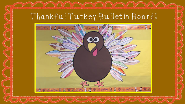 Little Mrs. Bell: November Thankful Turkey Bulletin Board