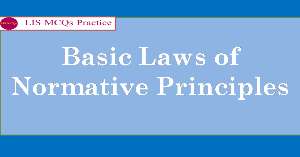 Basic Laws of Normative Principles