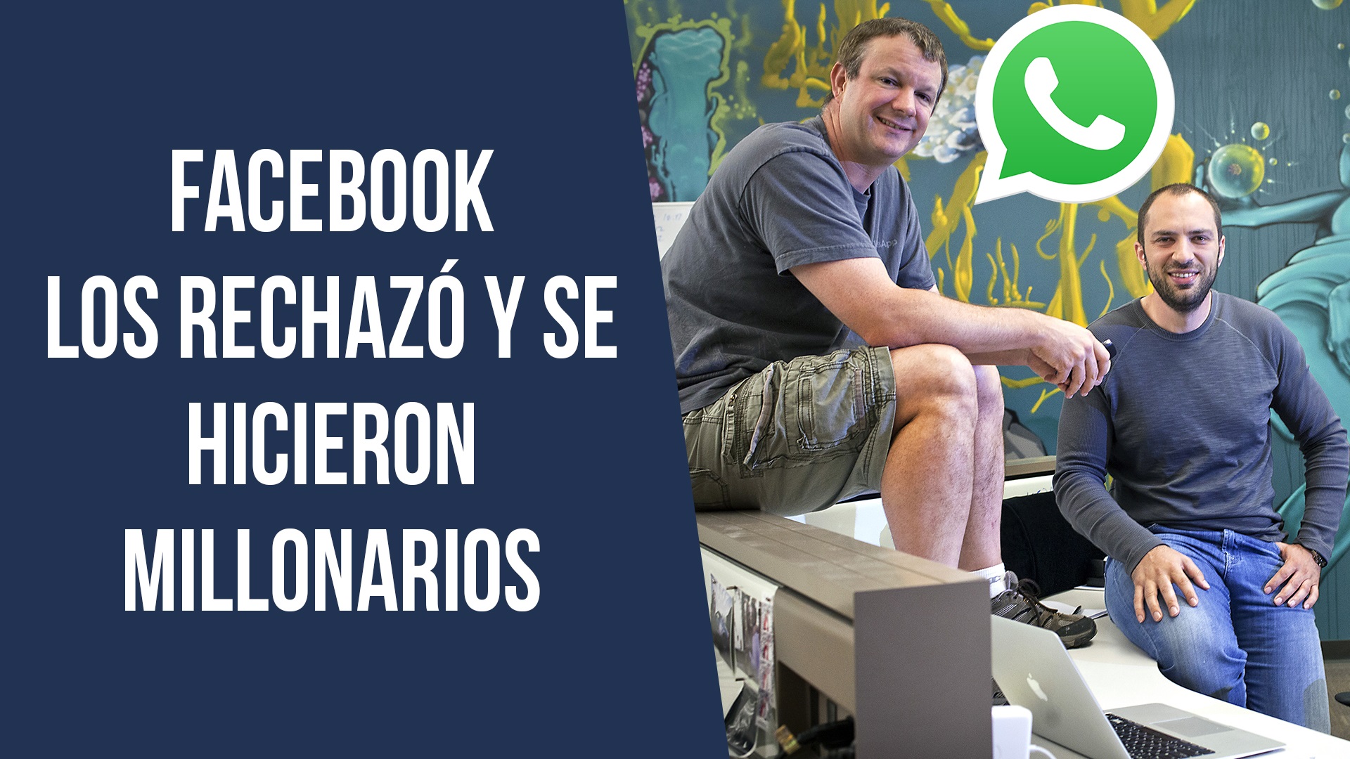 La historia de Whatsapp, la compañía que revolucionó la forma en que ...