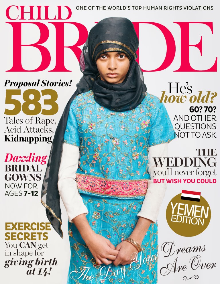 Save Send Delete: International Woman's Day: Child Bride Magazine