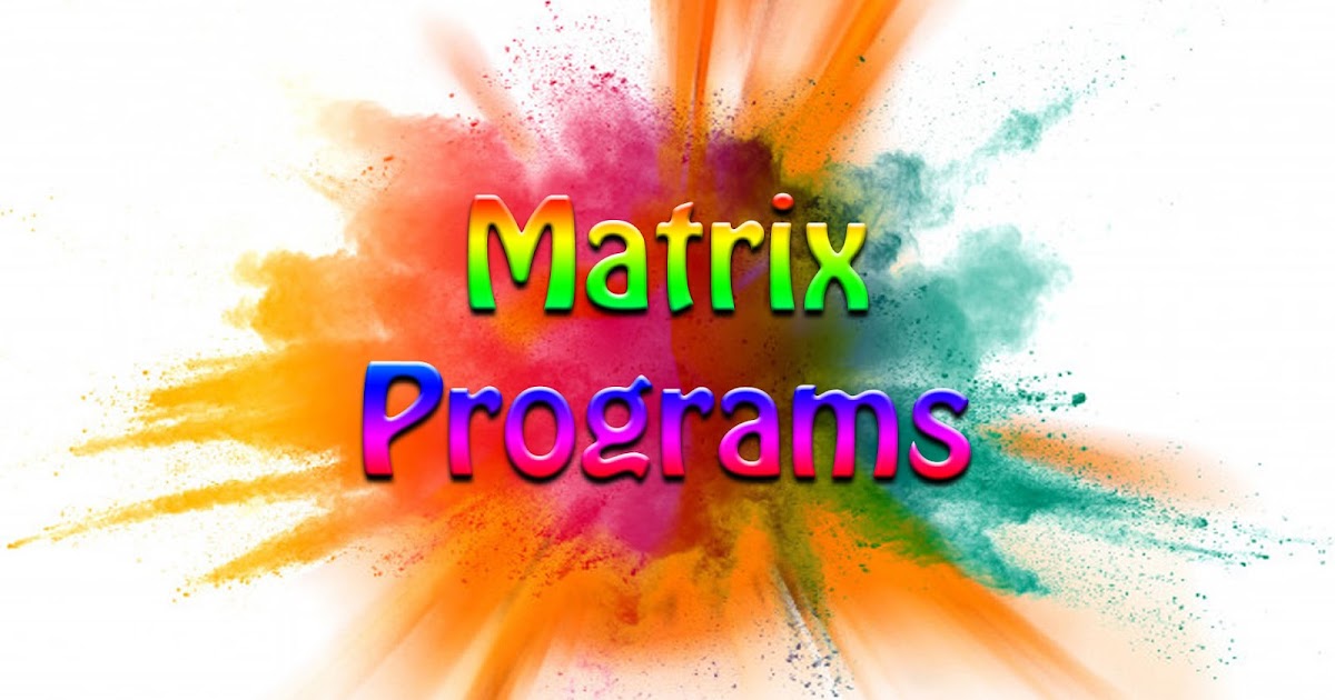 Matrix Programs
