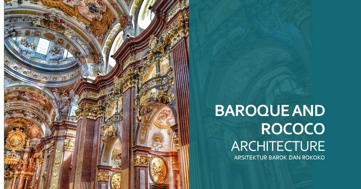 BAROQUE AND ROCOCO ARCHITECTURE
