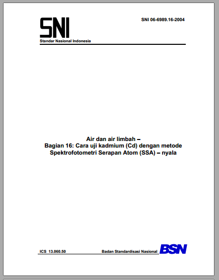 SNI, Air dan air limbah – Bagian 16: Cara uji kadmium (Cd) dengan ...