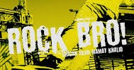 Rock Bro Full Movie Online | Panas