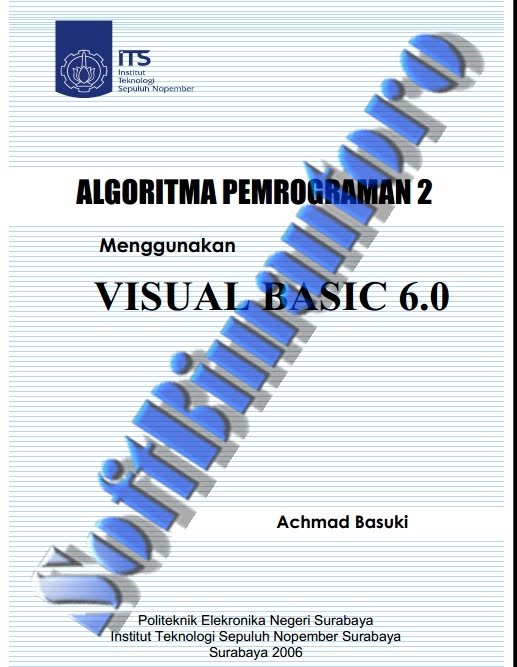 Algoritma Pemrograman 2 Menggunakan Visual Basic 6.0 ~ SoftBimantoro