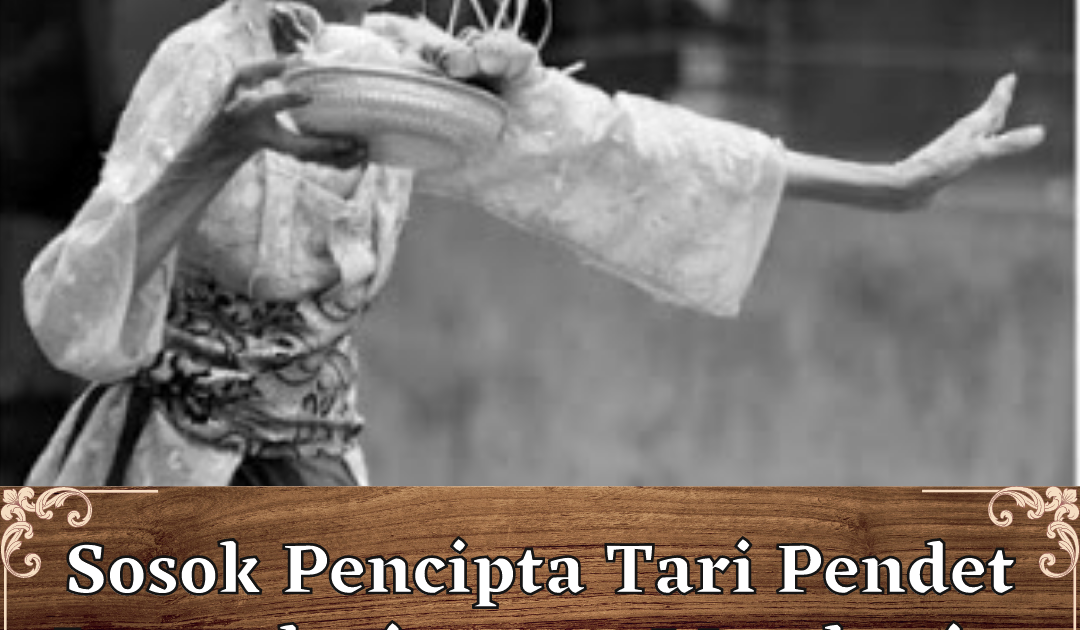 Sosok Pencipta Tari Pendet Legendaris yang Mendunia "Selamat Hari Tari ...