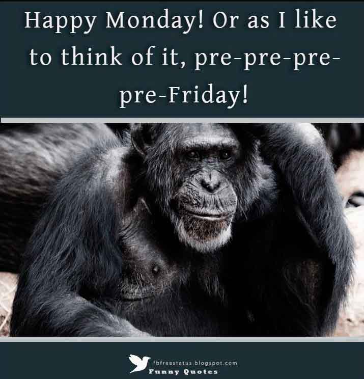 Motivational Monday Quotes to be Happy on Monday