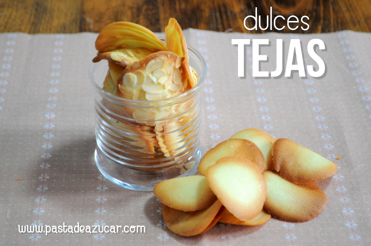 Pasta de Azucar: Espectaculares Tejas -con y sin almendras-