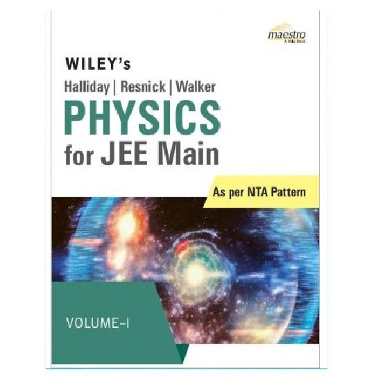 Wiley Physics for JEE Main First Edition As Per NTA Pattern (English ...