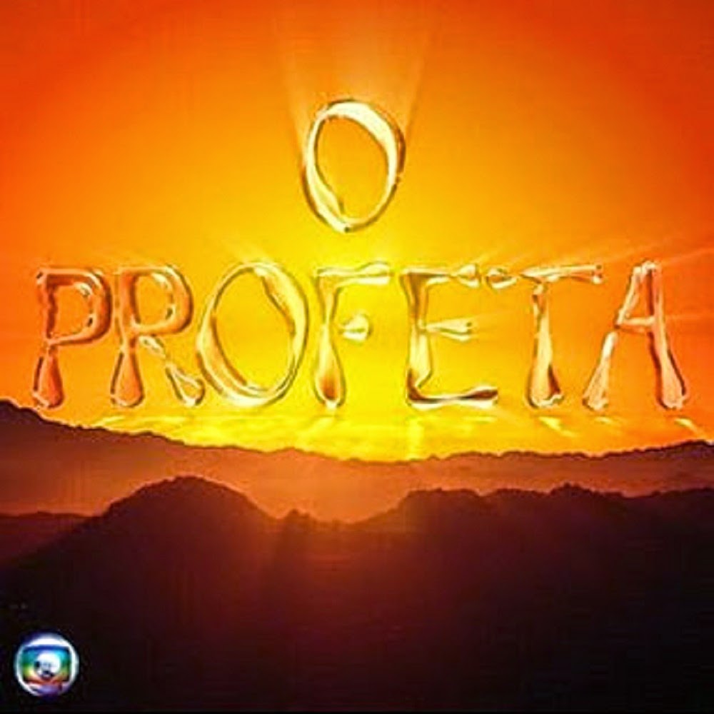 Trilhas de Novelas: O Profeta