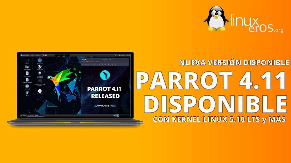 Parrot 4.11 Security OS, con Linux Kernel 5.10 LTS y más ~ Linuxeros