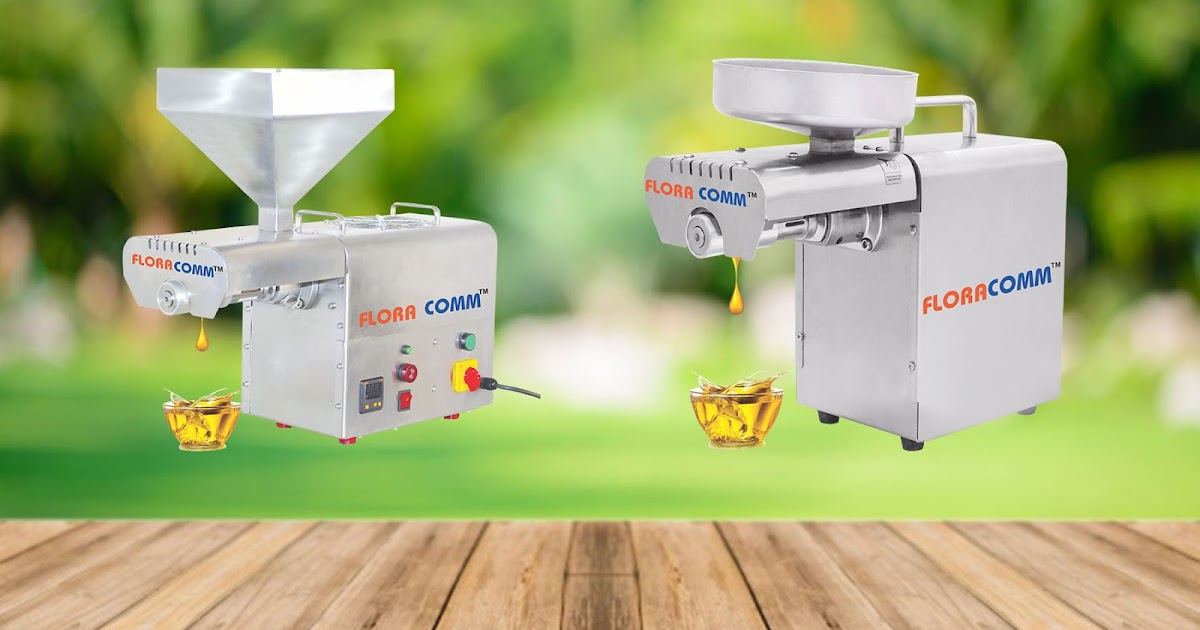 Best Commercial Oil Machine Dealer at Floracomm