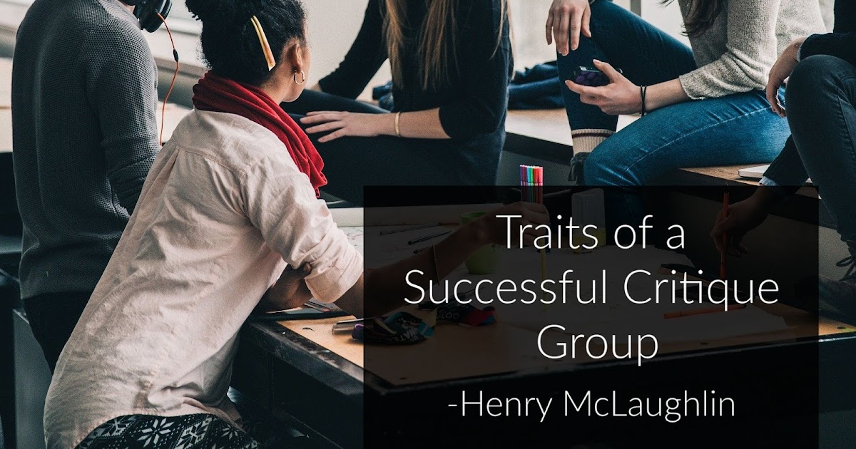 The Write Conversation: Traits of a Successful Critique Group