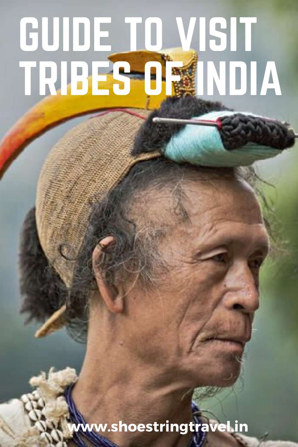 Visiting the Tribes of Northeast India | Shoestring Travel : Travel ...