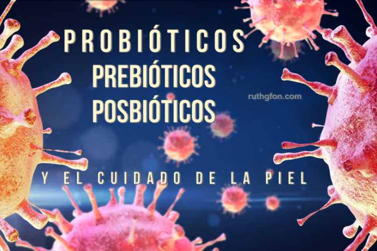 PROBIÓTICOS SOLUCIÓN PARA PIEL SENSIBLE, SECA, ACNÉ, ARRUGAS Y MÁS ...