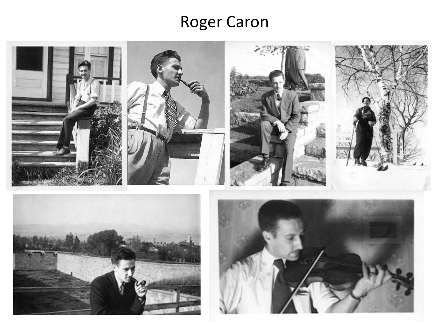 Familles Caron: Souvenirs de Roger Caron