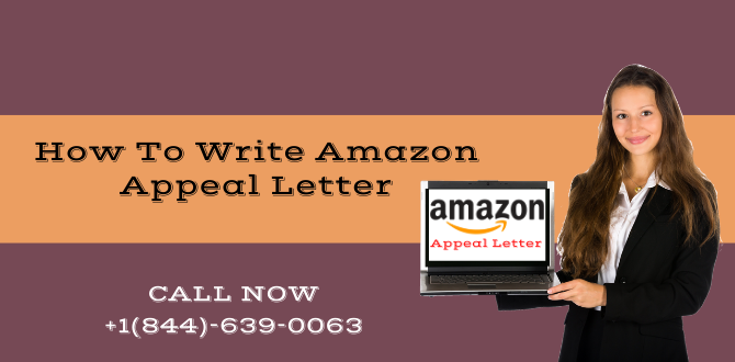 How to write an Amazon Appeal Letter - .Amazon Appeal Expert