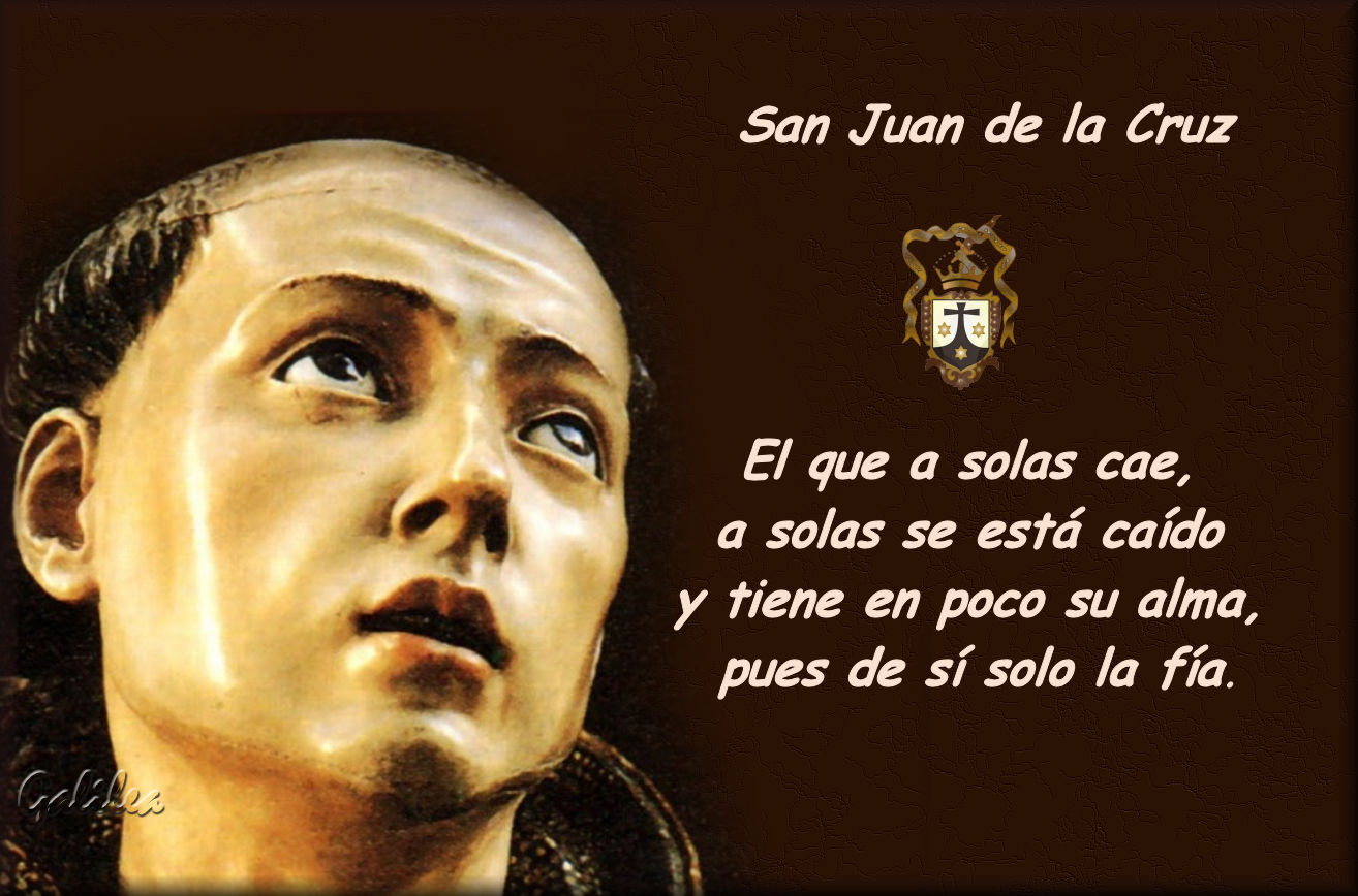 Imágenes religiosas de Galilea: San Juan de la Cruz (Frases)