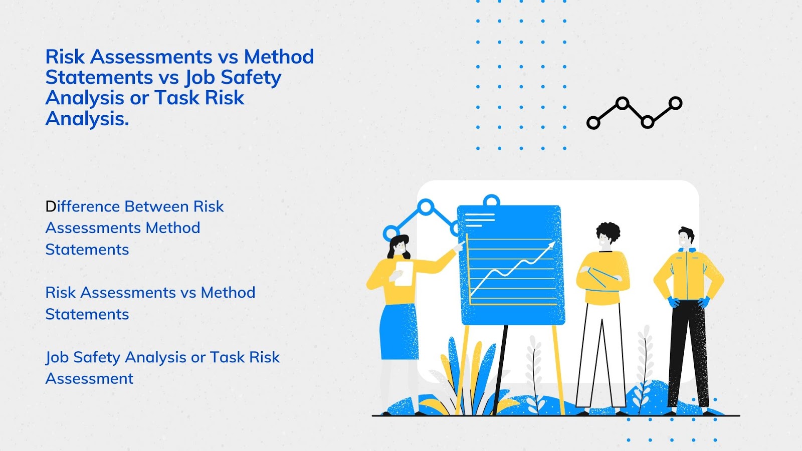 Risk Assessments vs Method Statements vs Job Safety Analysis or Task ...